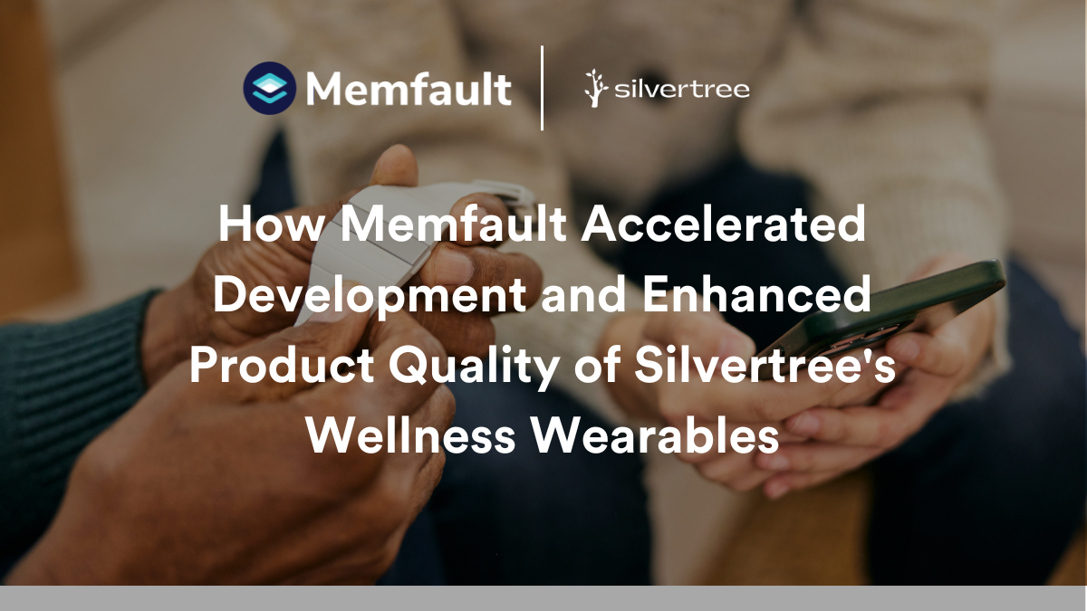 Silvertree Case Study - Memfault